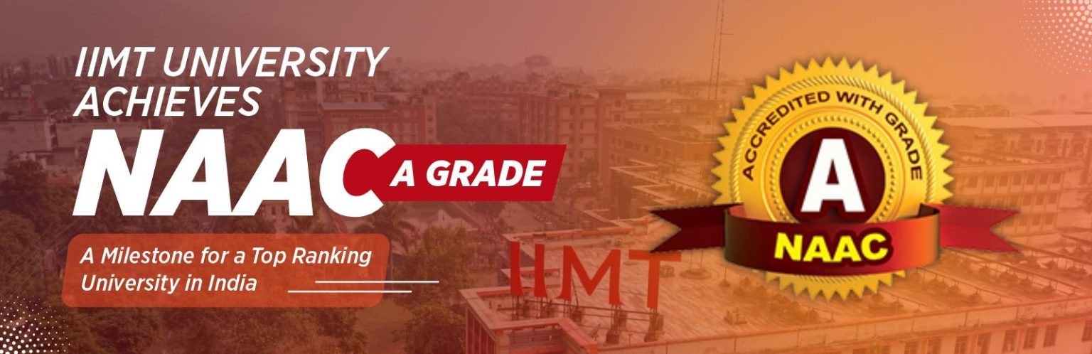 Top Ranking University in India: IIMT NAAC A Grade