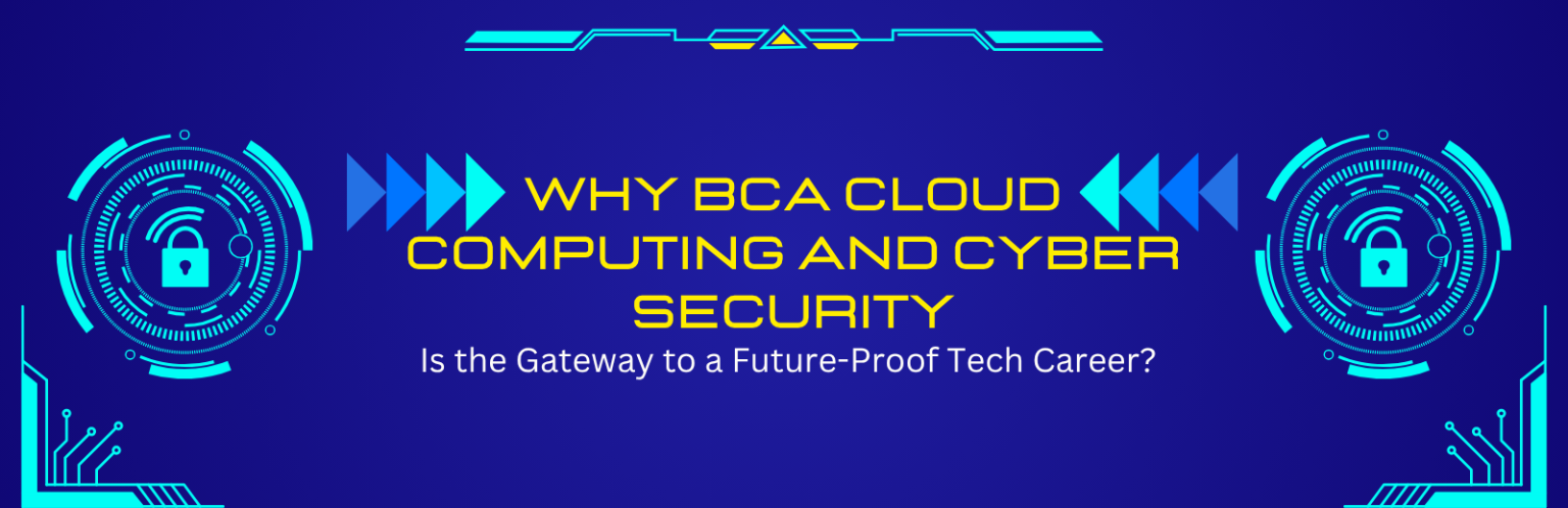BCA Cloud Computing and Cyber Security – Course & Career 2025